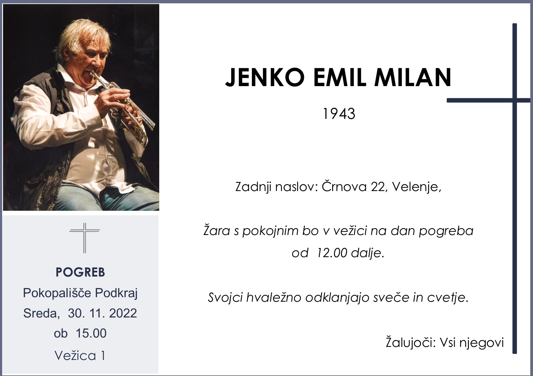 EMIL MILAN JENKO, 30. 11. 2022, Podkraj