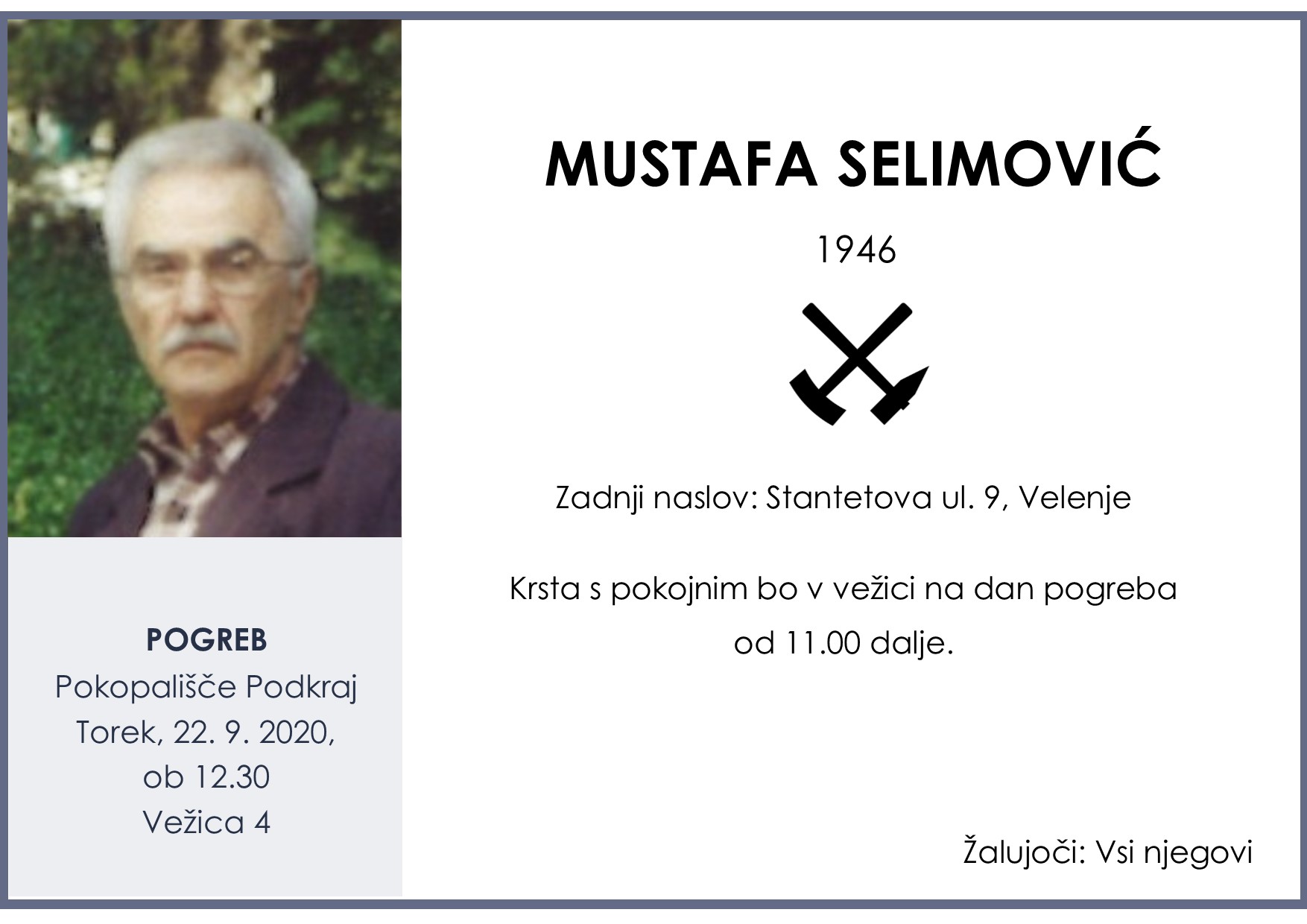 MUSTAFA SELIMOVIĆ, Podkraj, 22. 9. 2020