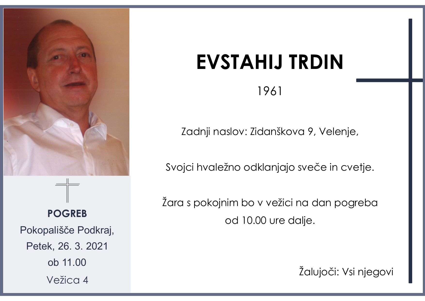 EVSTAHIJ TRDIN, Podkraj, 26. 3. 2021